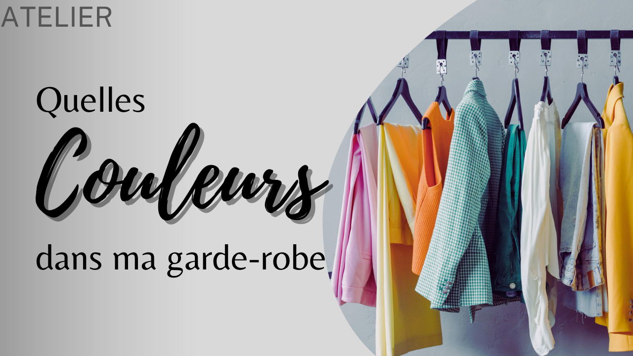 Atelier "Les couleurs de ma garde-robe" - Révélez Votre Image